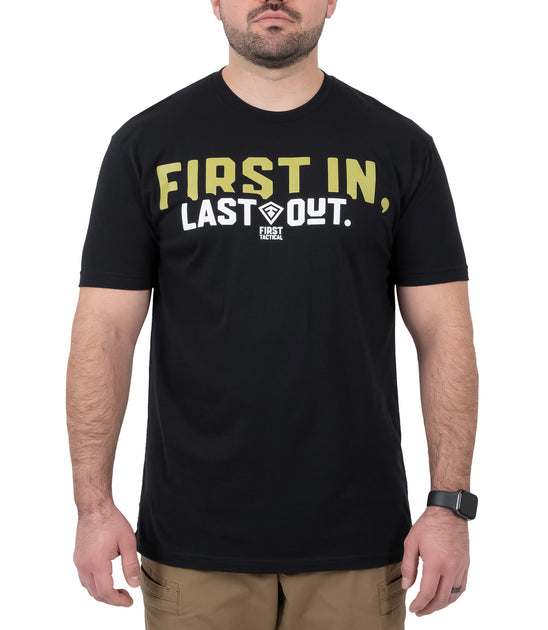 First In, Last Out T-Shirt – First Tactical UK